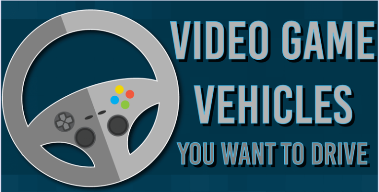 Video Game Vehicles You Want to Drive by Titlemax - Shit Hot Infographics